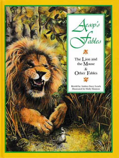Aesop's Fables: The Lion and The Mouse & Other Fables