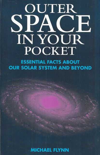 Outer Space in Your Pocket: Essential Facts About Our Solar System and ...