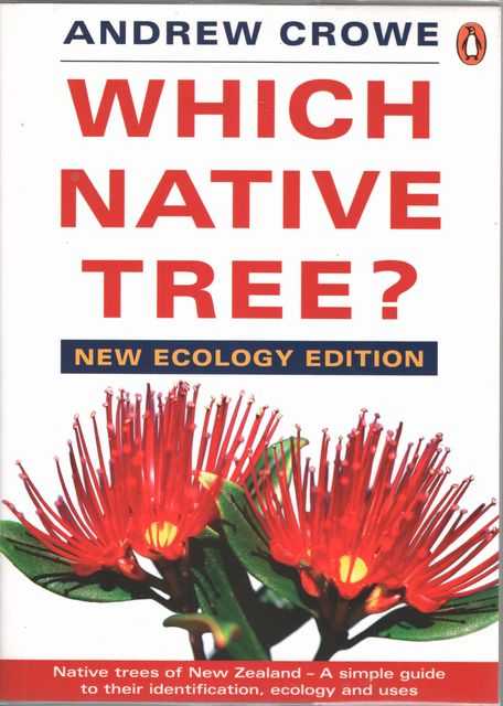 Which Native Tree? Native Trees of New Zealand - A Simple Guide to ...