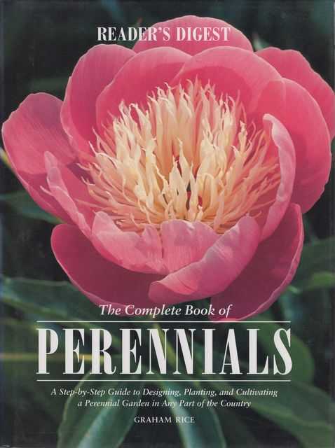 The Complete Book of Perennials: A Step-by-step guide to Designing ...