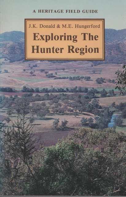 Exploring the Hunter Region: A Heritage Field Guide