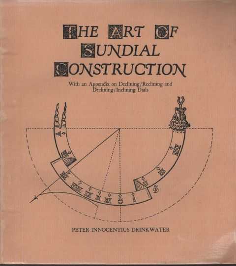 The Art of Sundial Construction