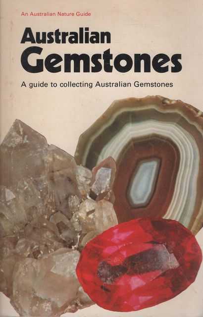 Australian Gemstones: A guide to collecting Australian Gemstones [An ...