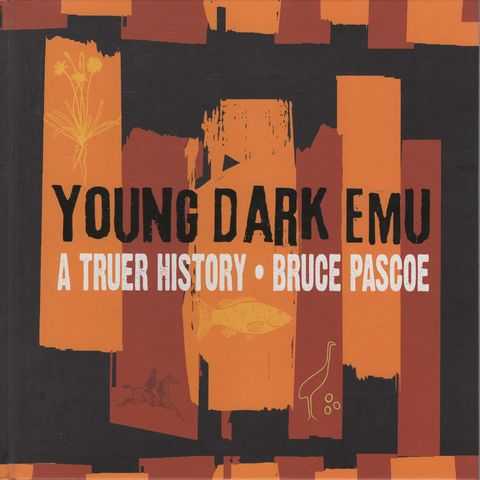 Young Dark Emu: A Truer History